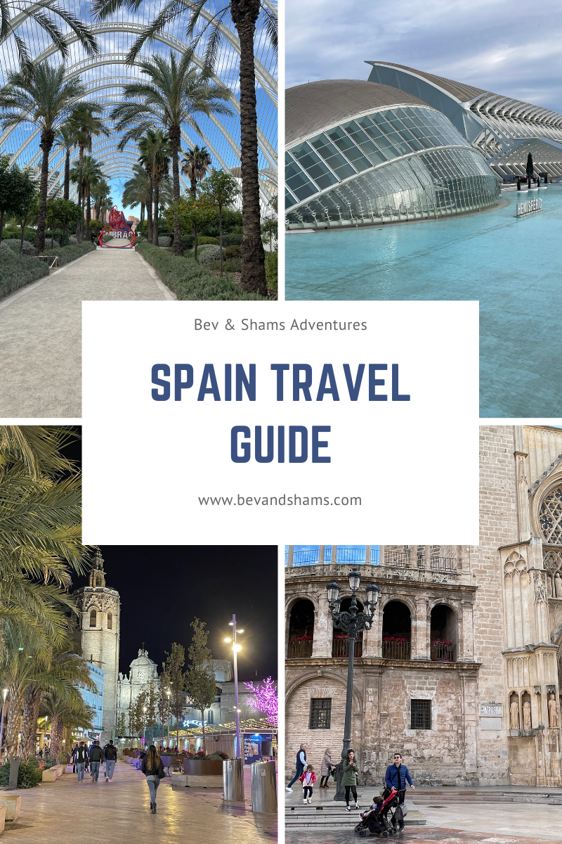 Ultimate Spain Travel Guide - Bev & Shams Adventures